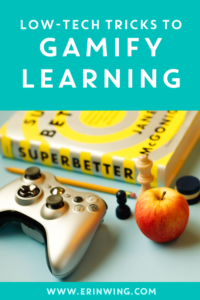 10 Low Tech Tools to Gamify Learning - Home Literacy Blueprint